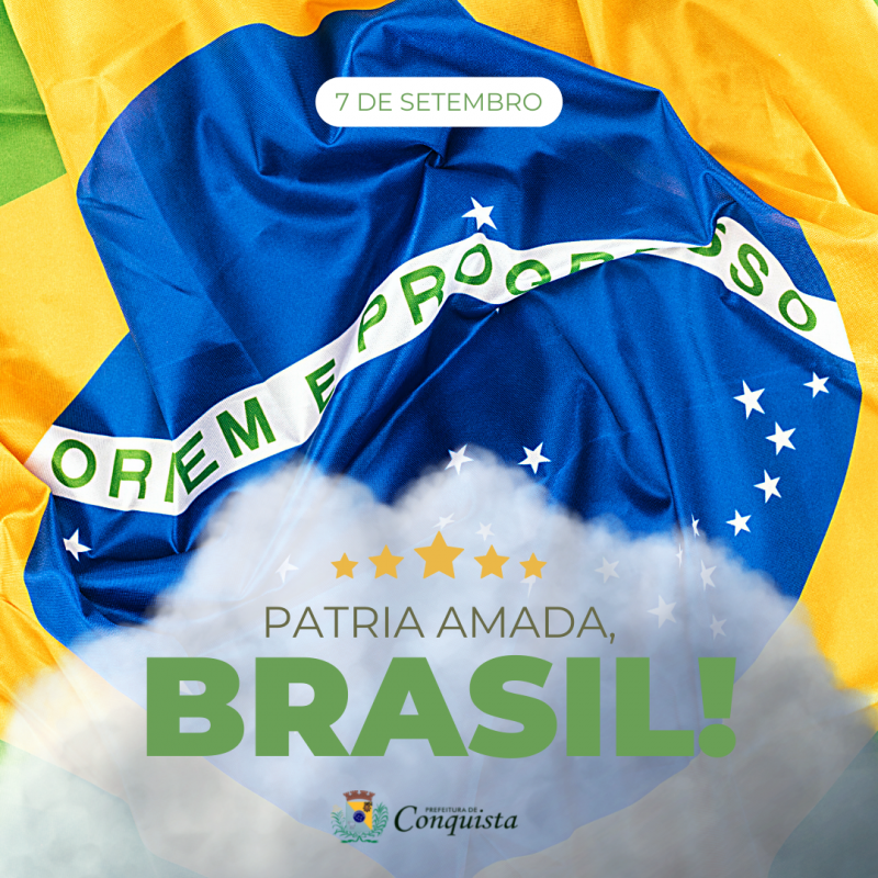 Independência Do Brasil Prefeitura Municipal De Conquista Mg
